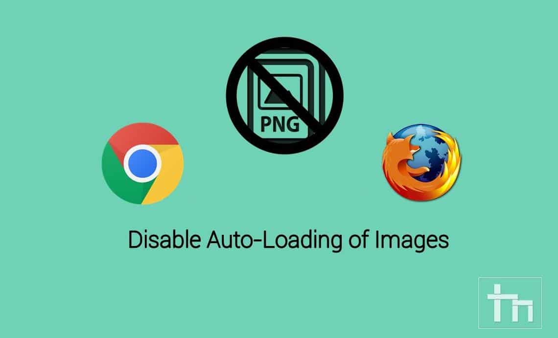 在 Chrome 和 Firefox 中禁用图像自动加载