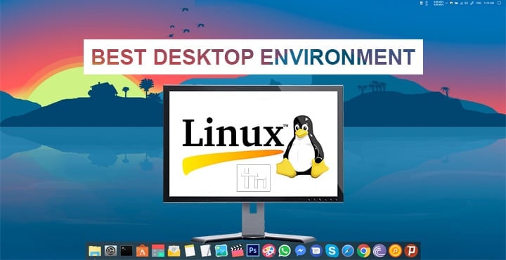 5 个最佳 Linux 桌面环境 - Wwtyrd.com