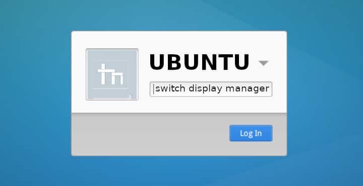 如何在 Ubuntu Linux 上切换显示管理器 - Wwtyrd.com
