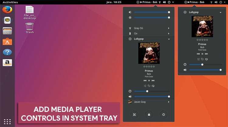 将媒体控件添加到 Ubuntu (GNOME) 上的系统托盘 - Wwtyrd.com