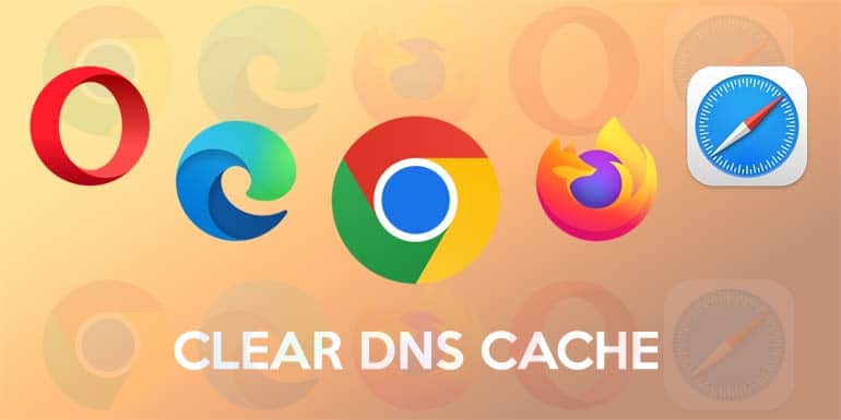 如何清除 Chrome、Safari、Edge、Firefox 和 Opera 中的 DNS 缓存 - Wwtyrd.com