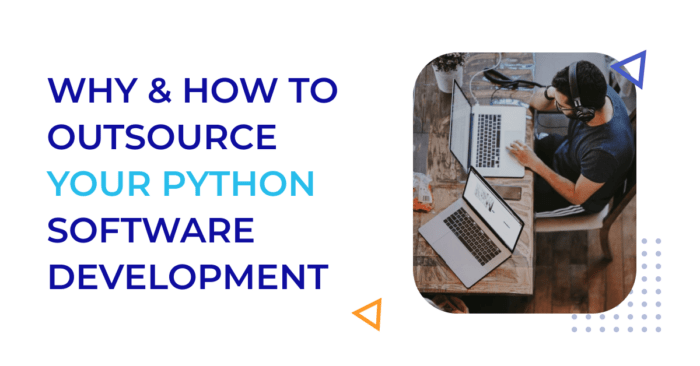 如何以及为什么外包您的Python软件开发