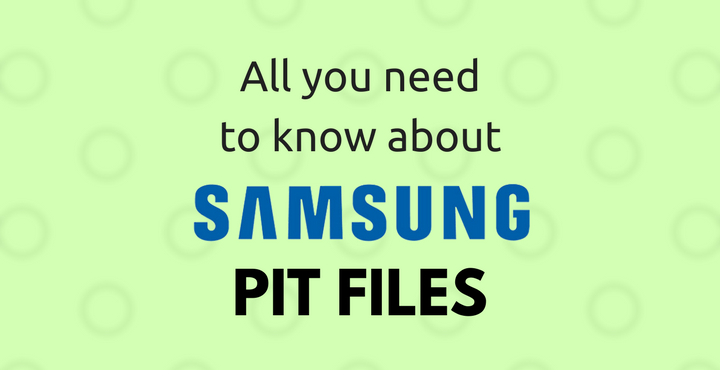 您需要了解的有关 Samsung PIT 文件的所有信息 - Wwtyrd.com