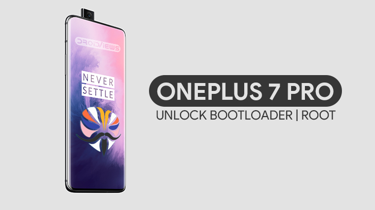 Root OnePlus 7 Pro 并解锁 Bootloader（指南） - Wwtyrd.com