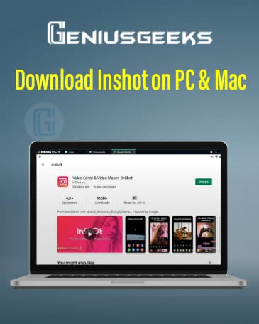 如何下载适用于 PC 和 Mac 的 InShot – 2 种方法解释！ - Wwtyrd.com
