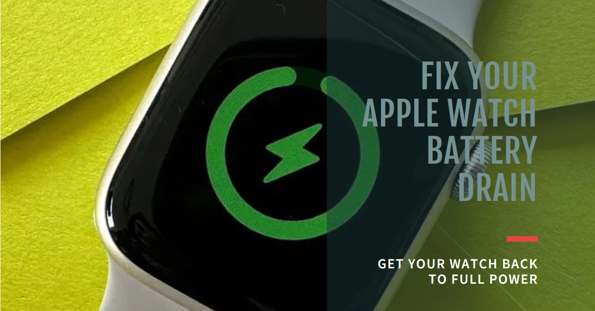 Apple Watch Series 8 电池耗尽问题故障排除