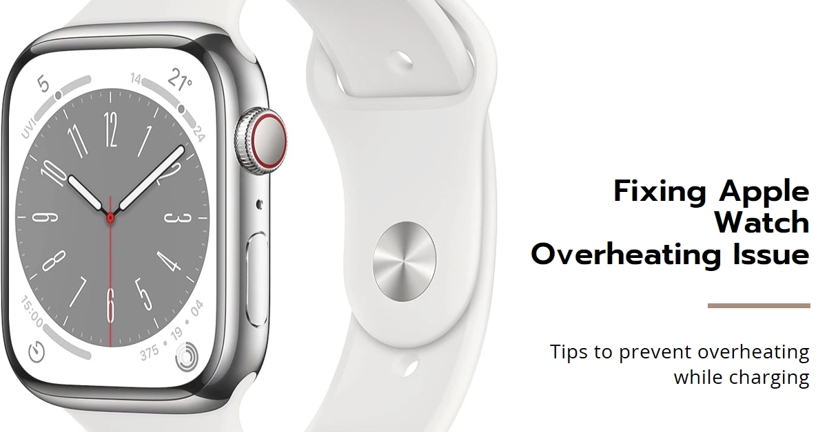 Apple Watch Series 8 充电时过热故障排除 - Wwtyrd.com