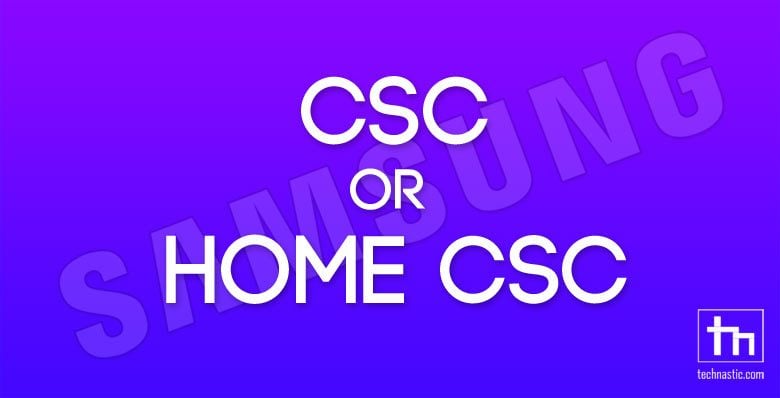 CSC 還是 HOME CSC？在 Odin 中燒寫哪個 CSC 文件？ - Wwtyrd.com