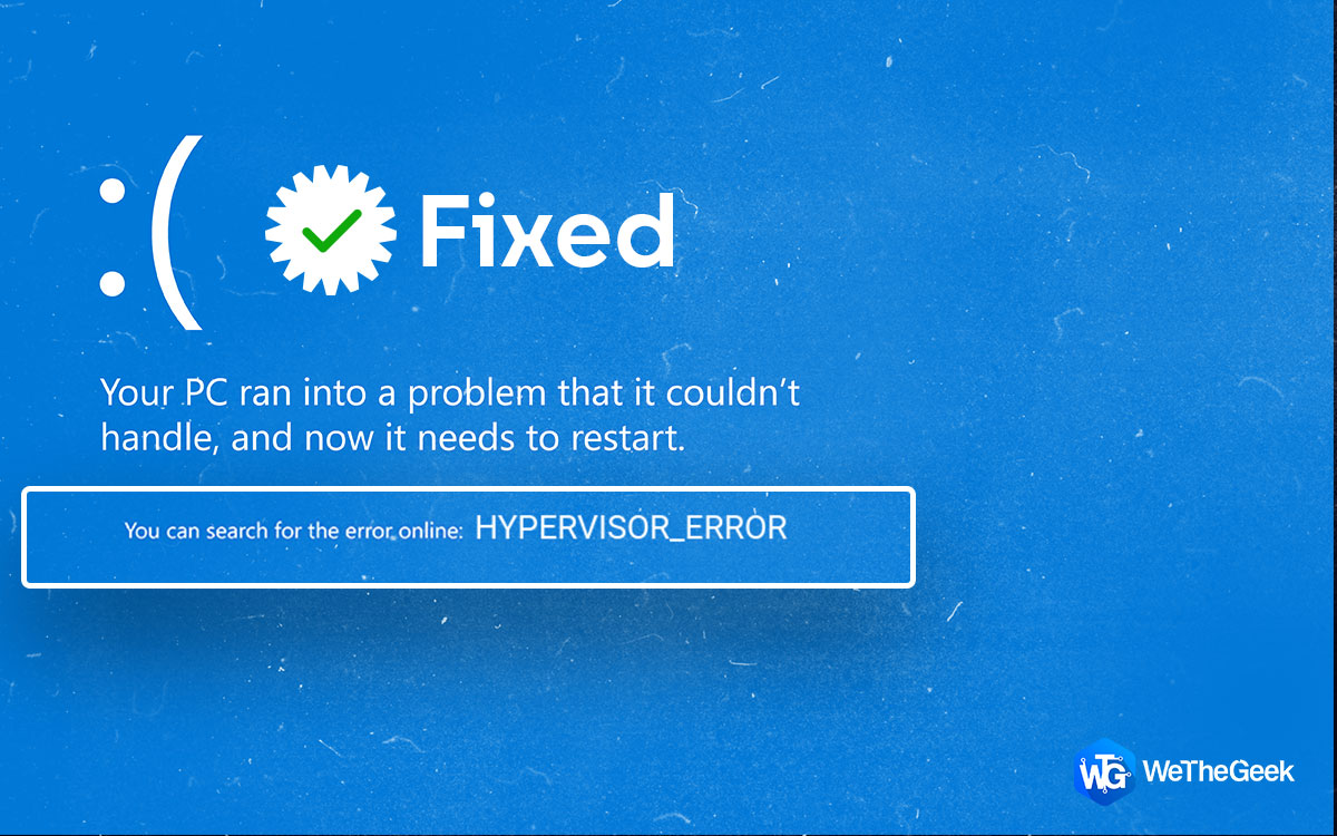 修復 Windows PC 上的 HYPERVISOR_ERROR 藍屏的 5 種方法 - Wwtyrd.com