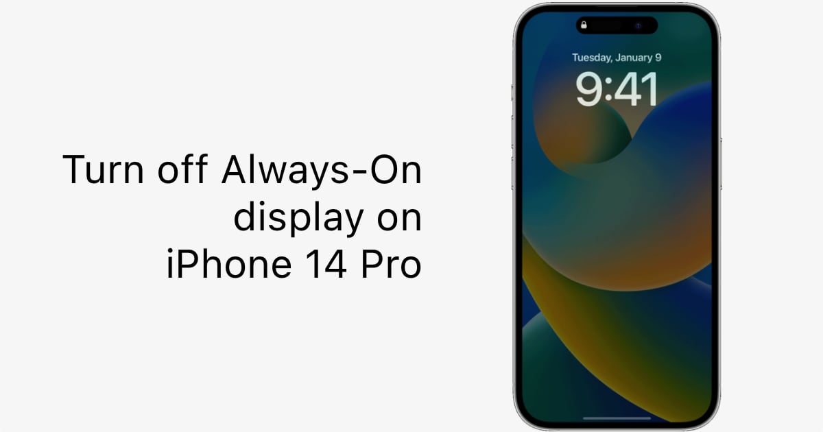 如何關閉 iPhone 14 Pro 或 iPhone 14 Pro Max 上的常亮顯示 - Wwtyrd.com