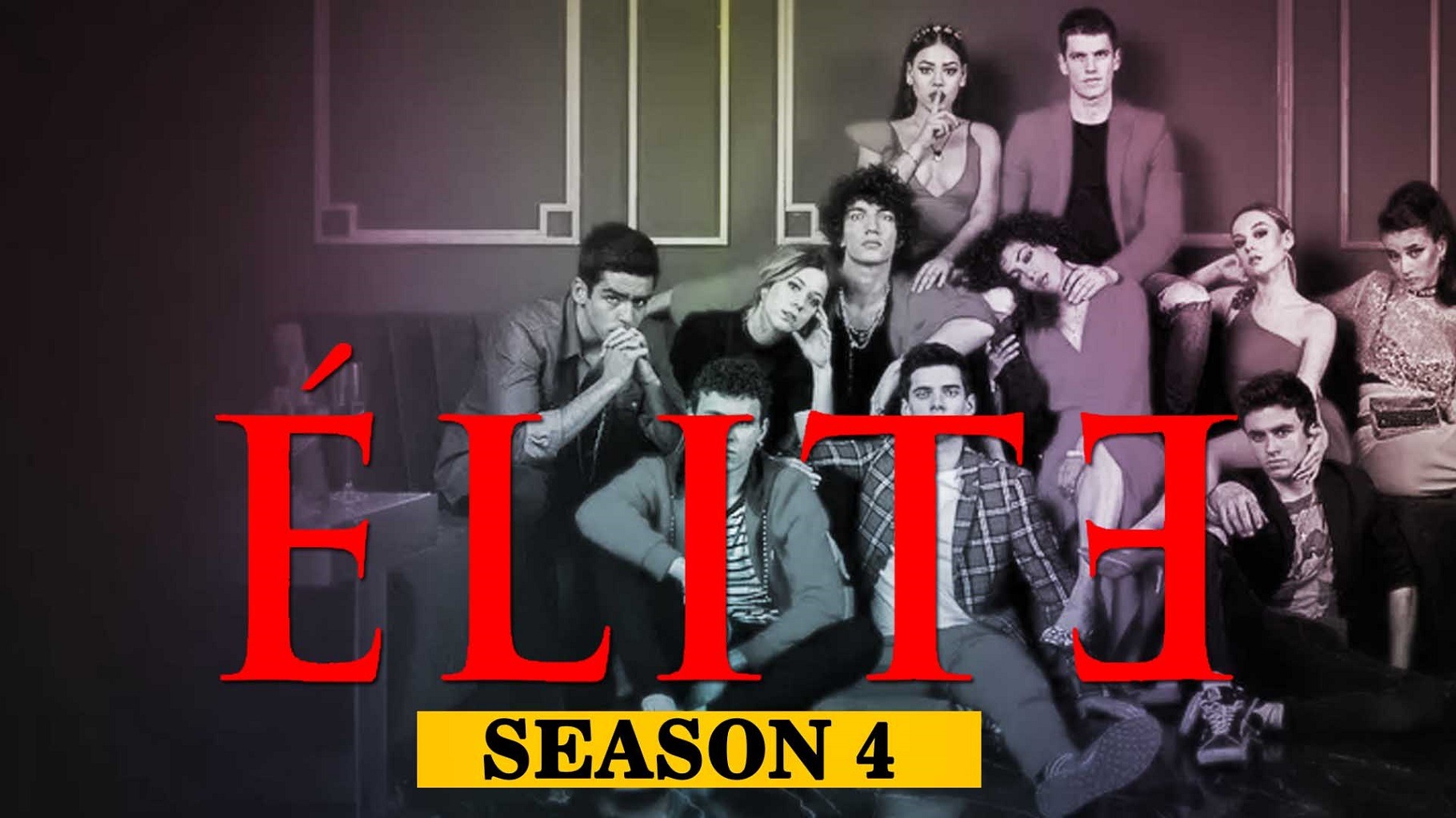 《精英》第 4 季：發布日期、預期劇情預告片以及您需要了解的一切