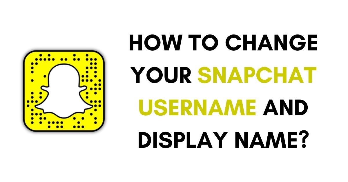 如何更改您的 Snapchat 使用者名稱和顯示名稱？ - Wwtyrd.com